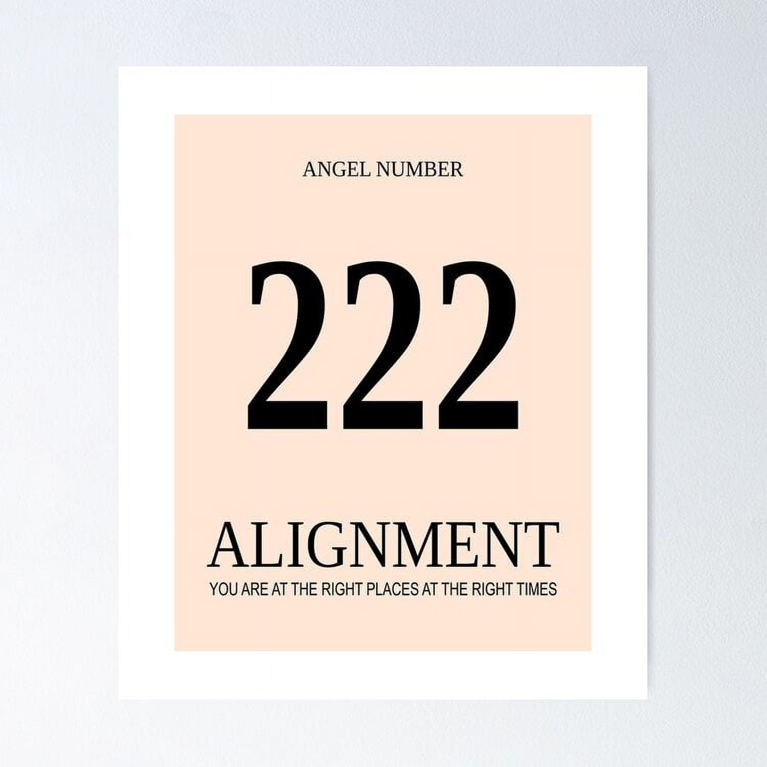 Angel Number 222 - Alignment - Right Place Right Time UNFRAMED Poster ...