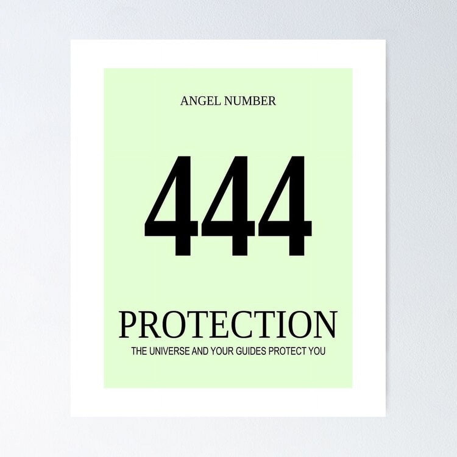 Angel Number 444 - Protection - Divine Inspiration UNFRAMED Poster ...