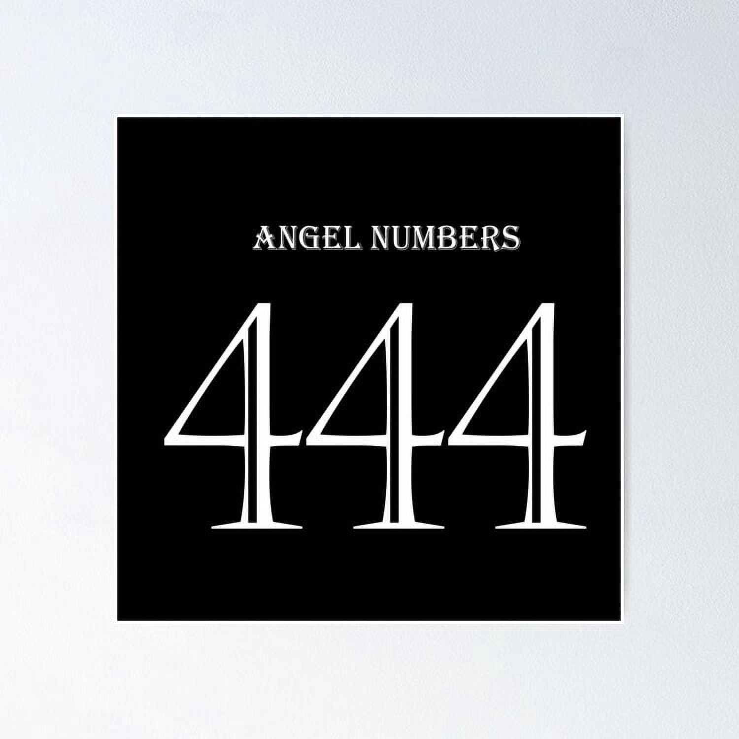 Angel Numbers 444 UNFRAMED Poster, 12x18 - Walmart.com