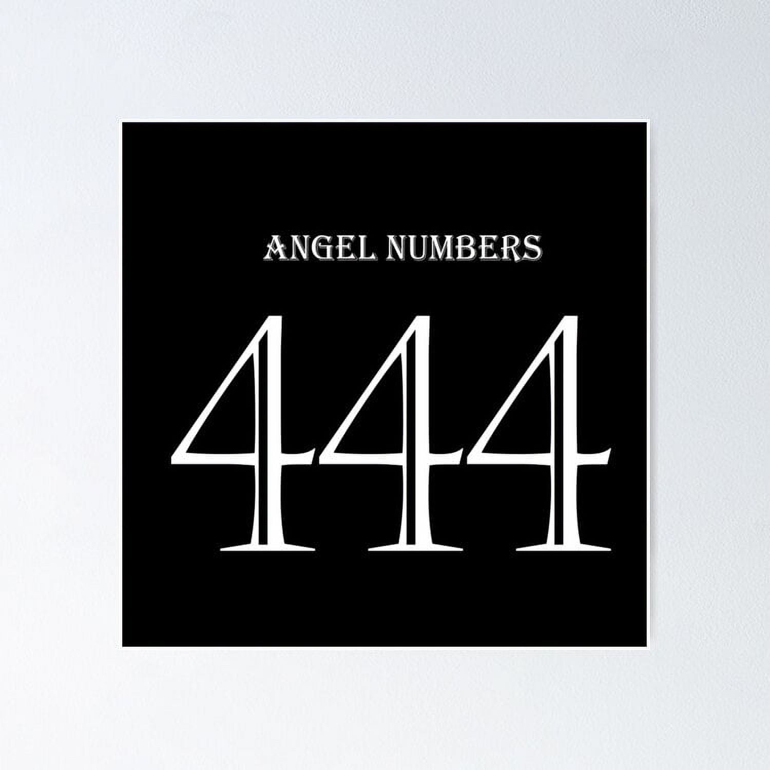 Angel Numbers 444 UNFRAMED Poster, 16x24 - Walmart.com