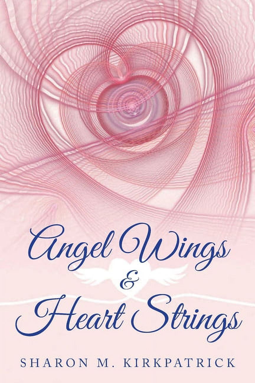 Angel Wings & Heart Strings - Walmart.com