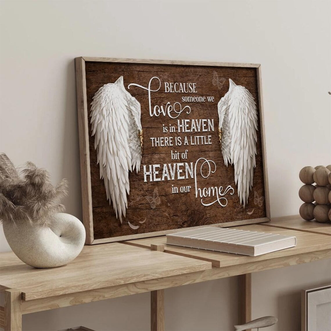 Angel Wings Memorial Because Someone We Love Is Heaven Sign Remembrance ...