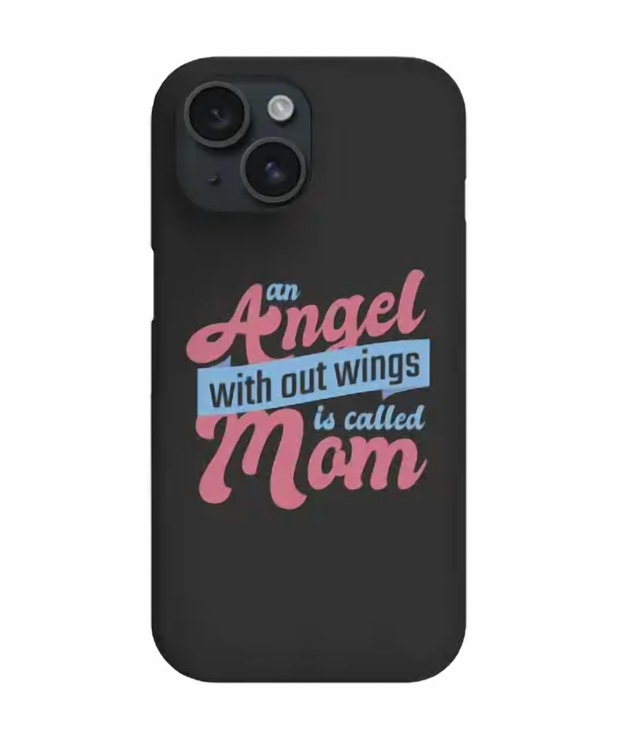 Angel Without Wings is Called Mom Phone Case for iPhone 16 15 14 13 12 ...