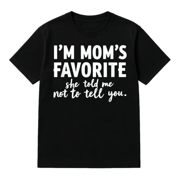 [Angel's Bazaar] 100% Cotton Funny I'm Mom's Favorite T-Shirt Cotton ...