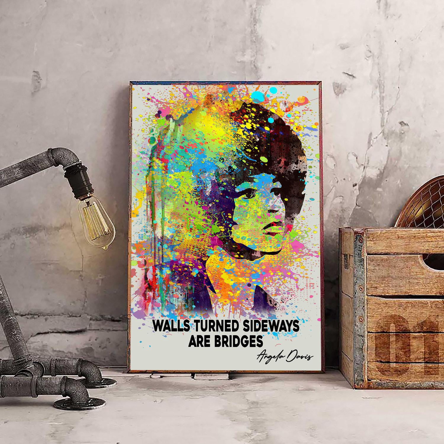 Angela Davis Poster Angela Davis Quote Poster Walls Turned Sideways Are ...