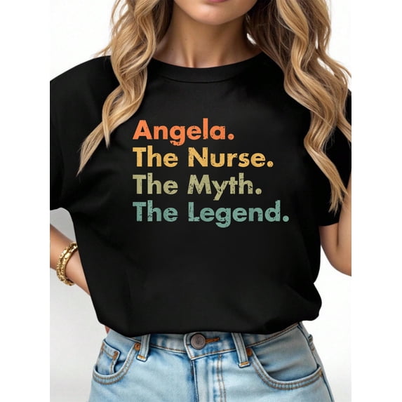 Angela The Nurse The Myth The Legend | Healthcare Worker T-Shirt ...