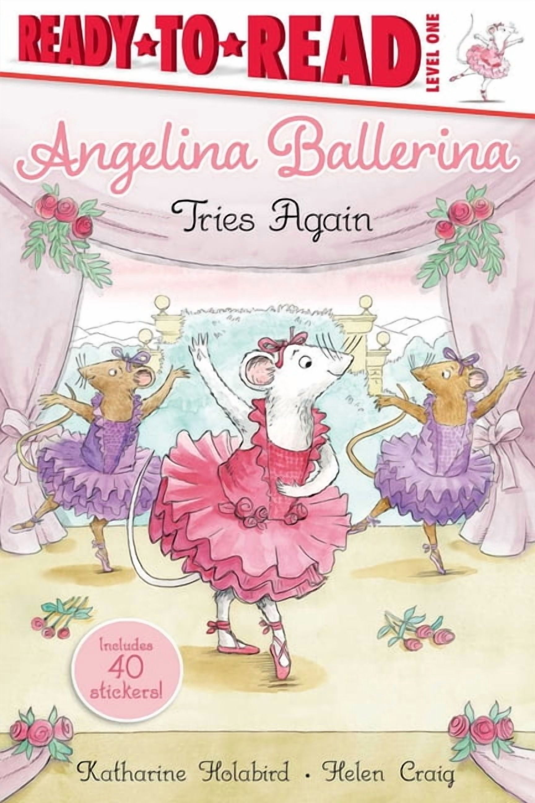 Angelina Ballerina Angelina Ballerina Tries Again: Ready-To-Read Level ...