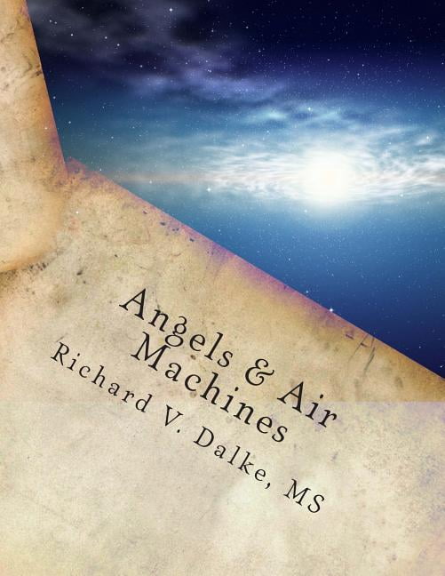 Angels & Air Machines: A Young Girl Who Loves Trees Meets an Angel ...