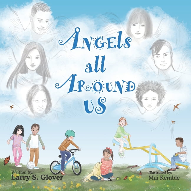 The Kids Empowerment Angels All Around Us, Book 6, (Paperback ...