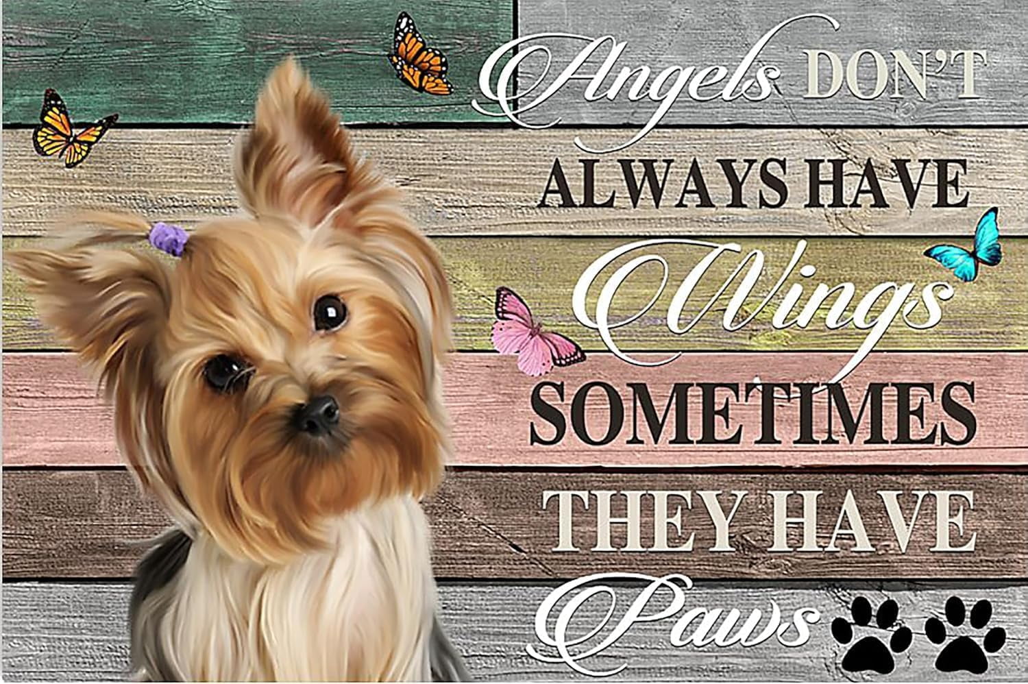 Angels Don't Always Have Wings Sometimes They Have Paws Yorkshire ...