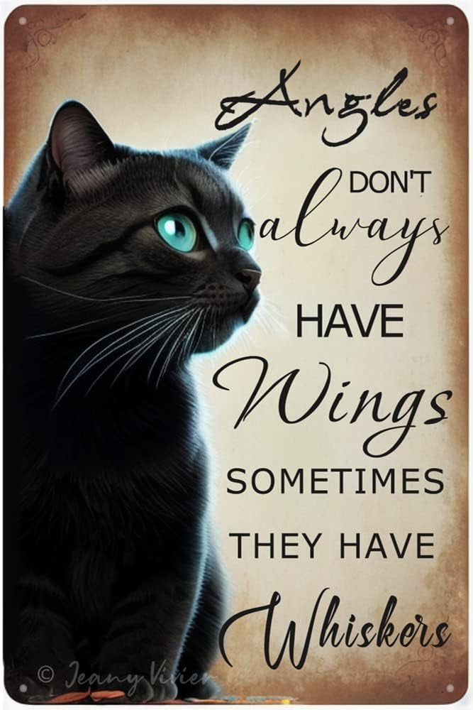 Angels Don't Always Have Wings Sometimes They Have Whiskers Tin Sign, Vintage Floral Black Cat ...