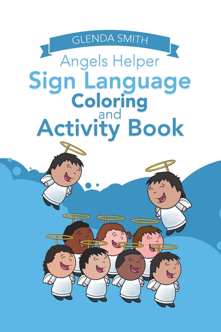 Angels Helper Sign Language Coloring and Activity Book - Walmart.com