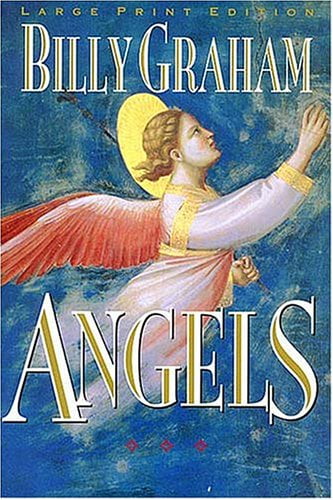 Pre-Owned Angels: Billy Graham's Definitive Book on Angels/Large Print ...