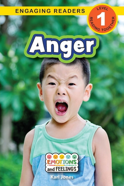 Anger: Emotions and Feelings (Engaging Readers, Level 1) - Walmart.com
