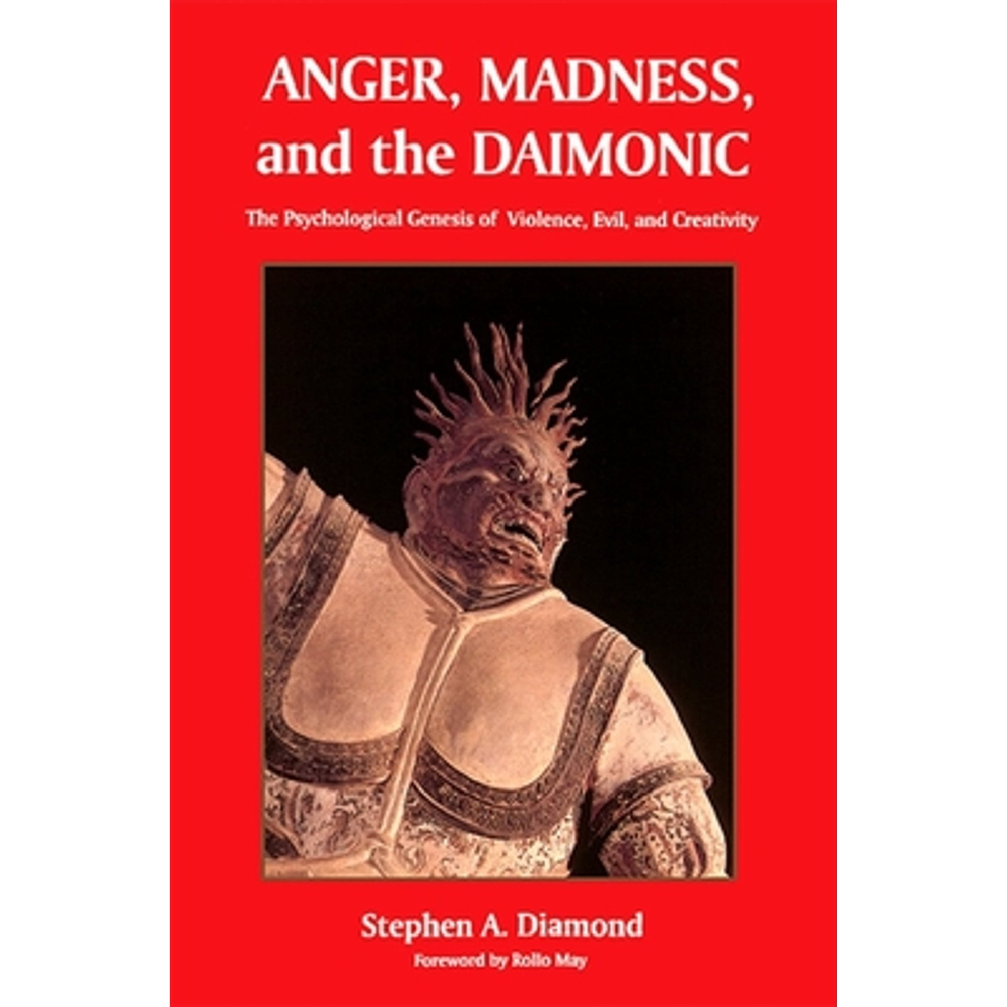 Pre-Owned Anger, Madness, and the Daimonic: The Psychological Genesis ...