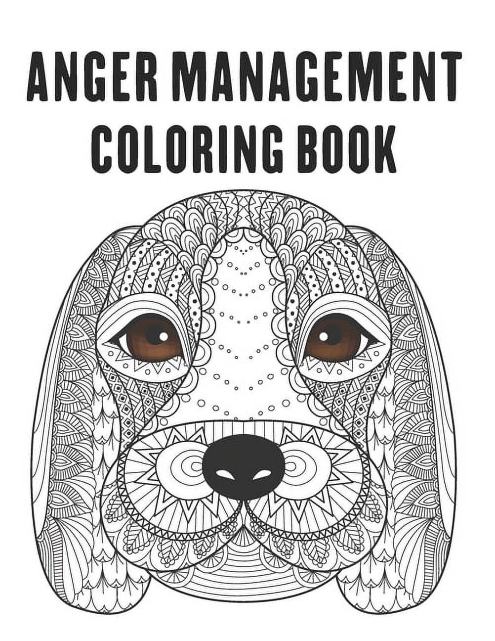 Anger Management Coloring Book: control your anger and relieve stress ...