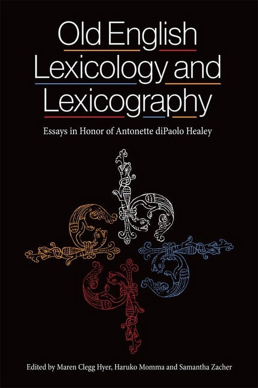 Anglo-Saxon Studies Old English Lexicology and Lexicography: Essays in ...