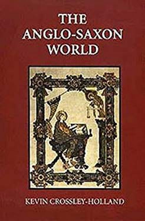 Pre-Owned Anglo-Saxon World (Hardcover) 0851151698 9780851151694 ...