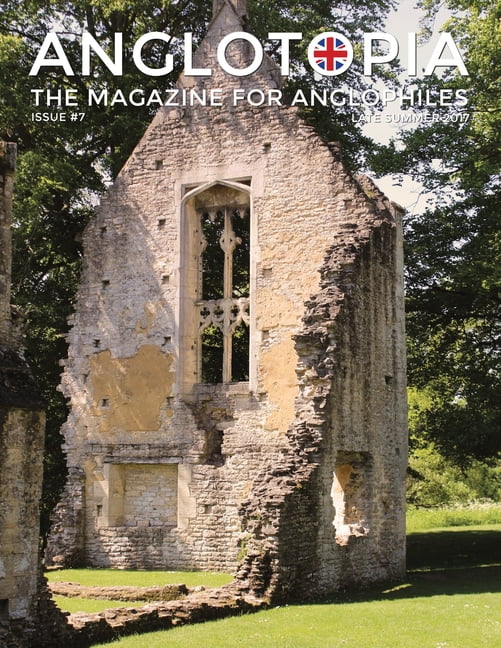 Anglotopia Magazine - Issue 7 - The Anlgophile Magazine - Stourhead ...