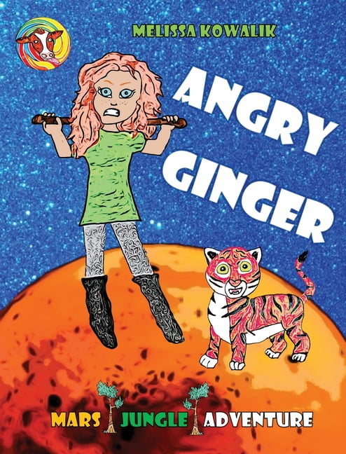 Angry Ginger: Angry Ginger: Mars Jungle Adventure (Hardcover) - Walmart.com