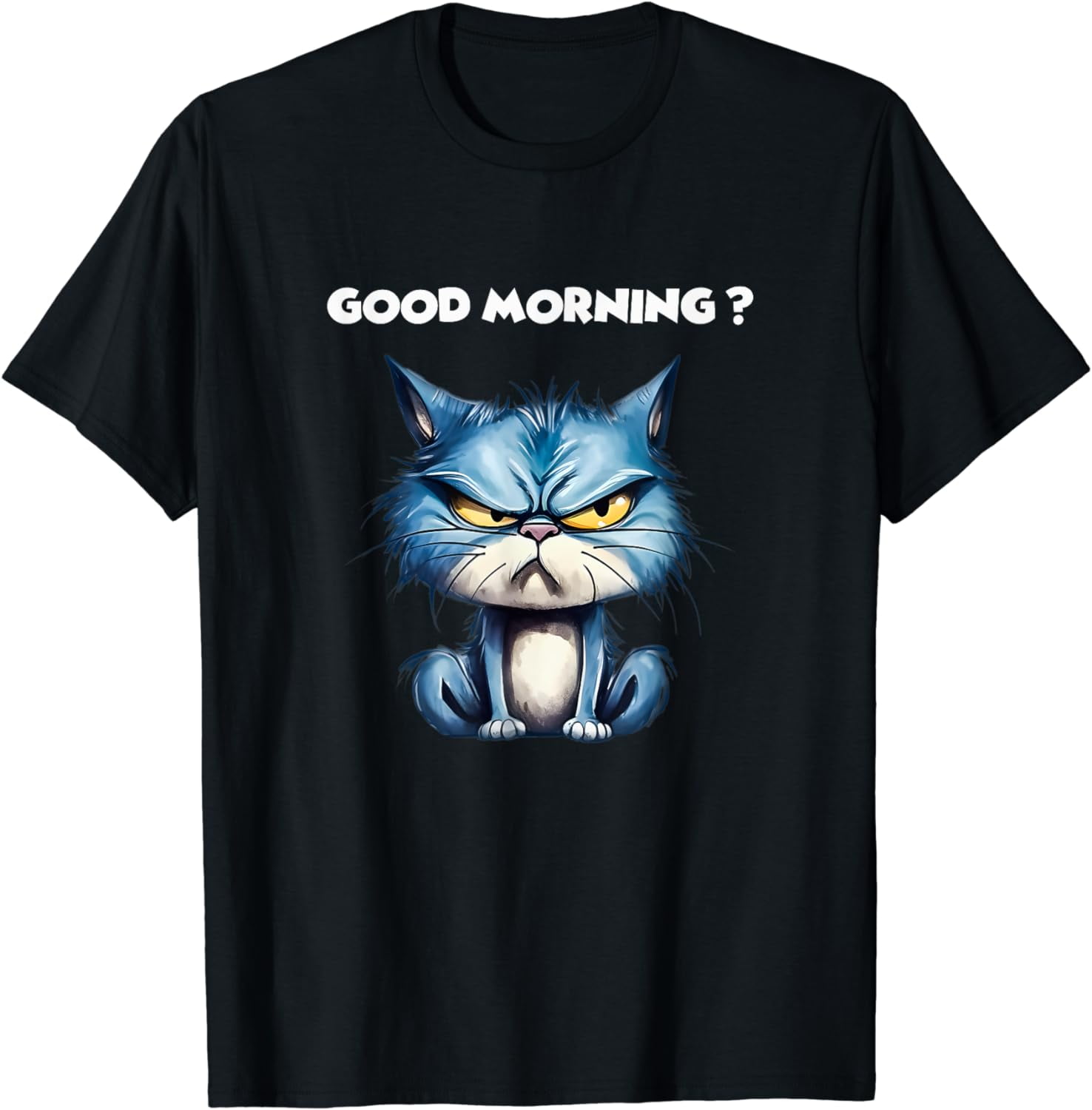 Angry Good Morning Cat Motifs Cat T-Shirt - Walmart.com