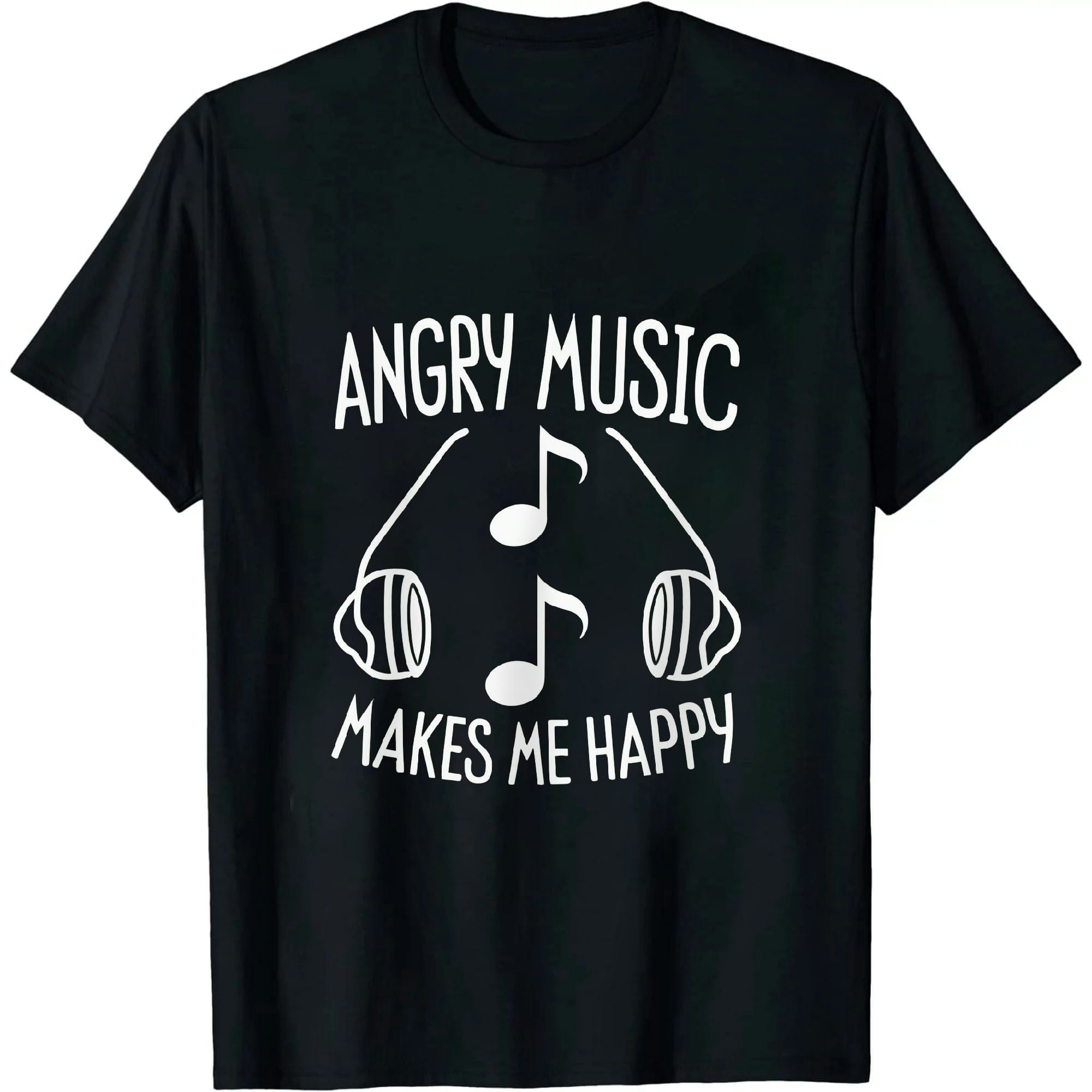 Angry Music Makes Me Happy Funny Metal Music Metalhead T-Shirt ...