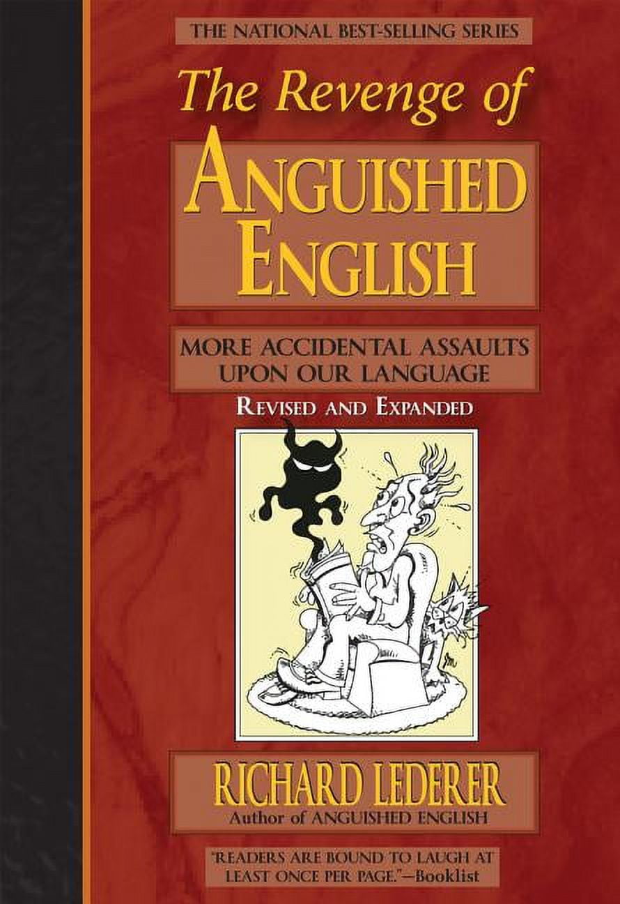 Anguished English: The Revenge of Anguished English : More Accidental ...