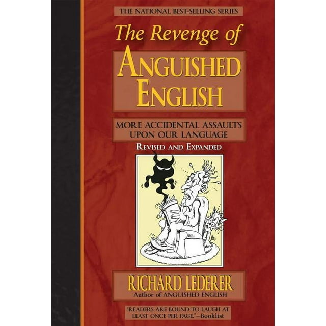 Anguished English: The Revenge of Anguished English : More Accidental ...