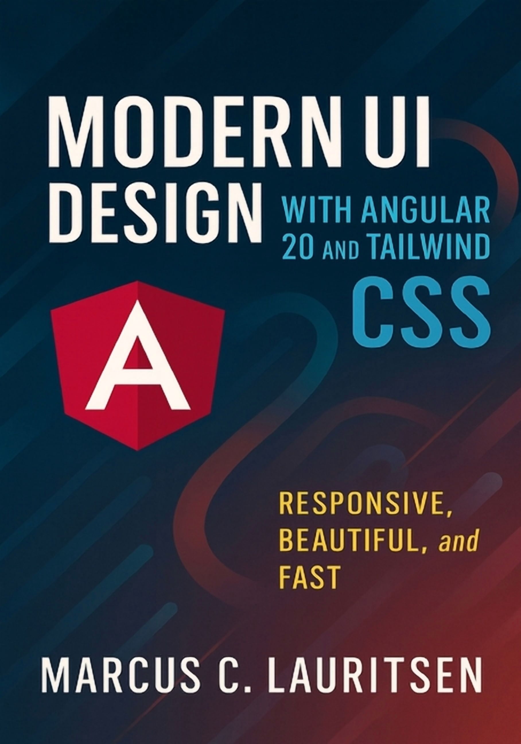 Angular 20 for Beginners to Pro: The Com Modern UI Design with Angular ...