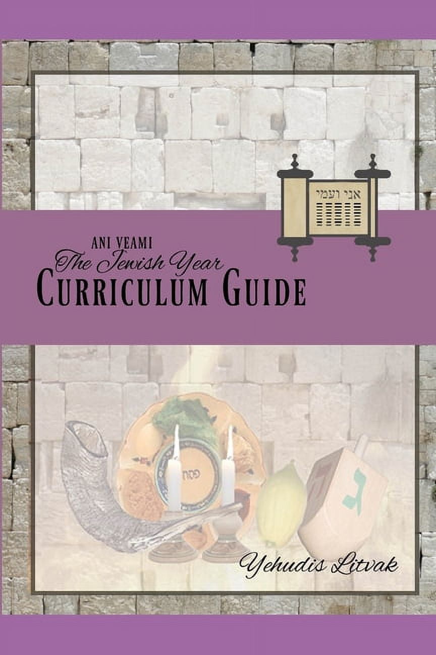 Ani Veami Curriculum Guides: Ani Ve-Ami Jewish Year Curriculum Guide ...