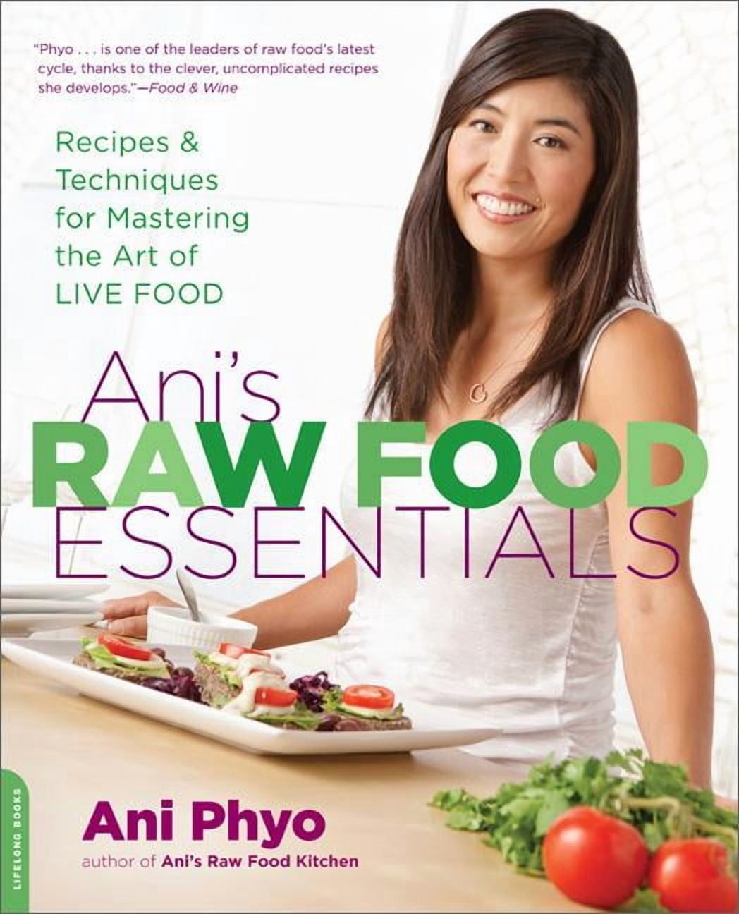 Ani's Raw Food Essentials: Recipes and Techniques for Mastering the Art ...