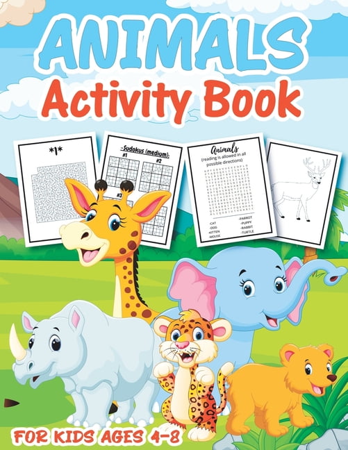 Animal Activity Book for Kids Ages 4-8: A Fun Kid Workbook Game For ...