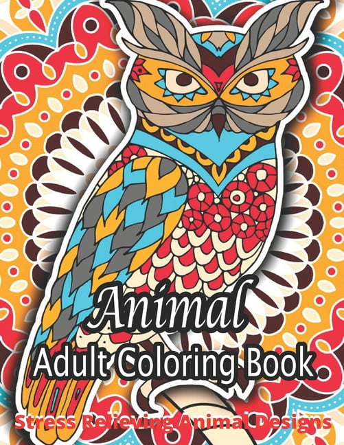 Animal Adult Coloring Book Stress Relieving Animal Designs: An Adult Coloring Book with Cute ...