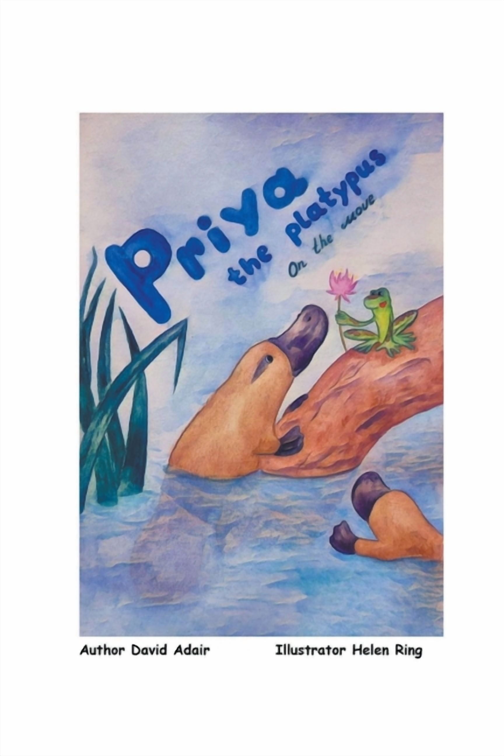 Animal Adventures Priya the Platypus - On the Move, Book 5, (Paperback ...