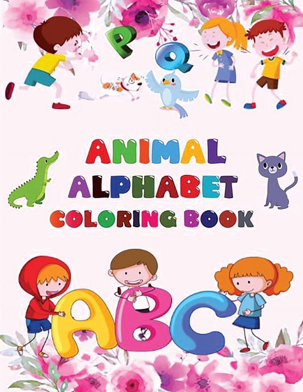 Animal Alphabet ABC Coloring Book For Kids: Coloring Book for Toddlers ...