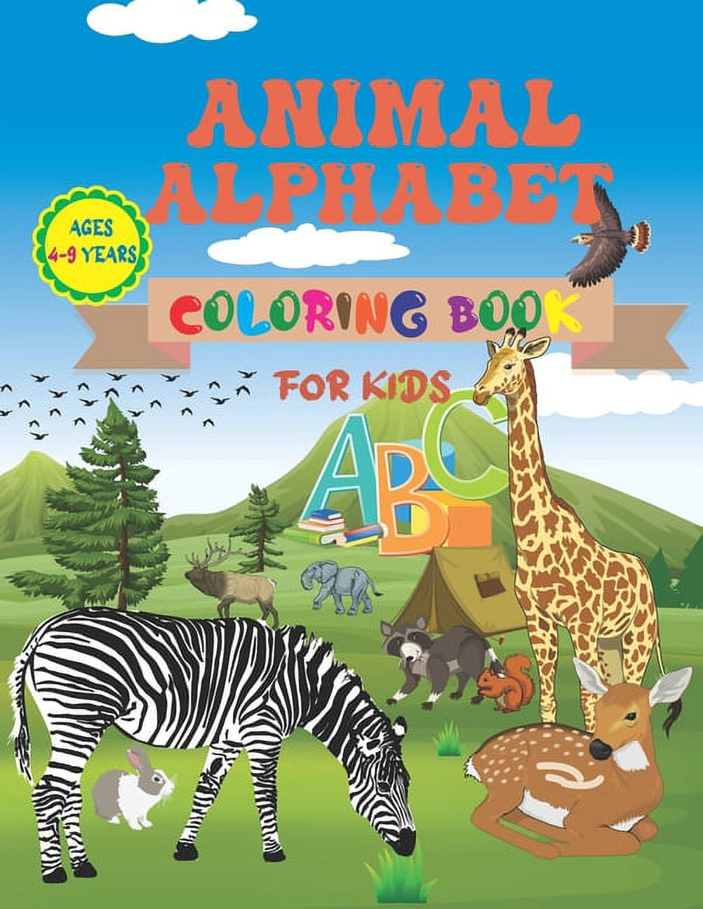 Animal Alphabet Coloring Book For Kids Ages 4-9 Years: Fun Learning ...