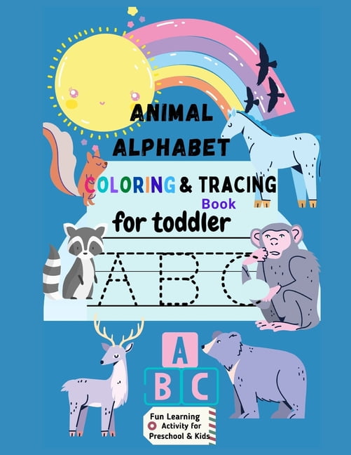 Animal Alphabet Coloring & Tracing Book for Toddler Fun Learning ...