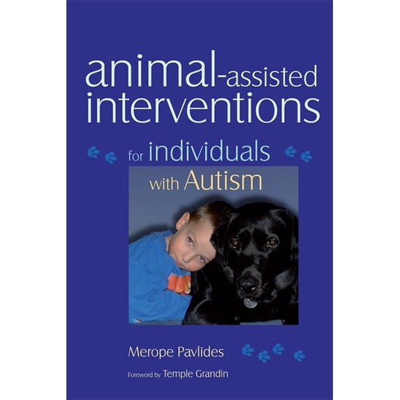 Animal-Assisted Interventions for Individuals with Autism, (Paperback ...