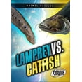 Animal Battles Lamprey vs. Catfish, (Paperback) - Walmart.com