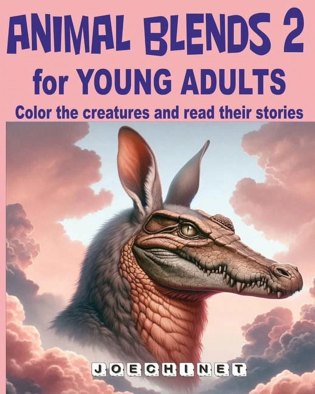 Animal Blends for Young Adult. Colors and Stories: Animal Blends 2 for ...