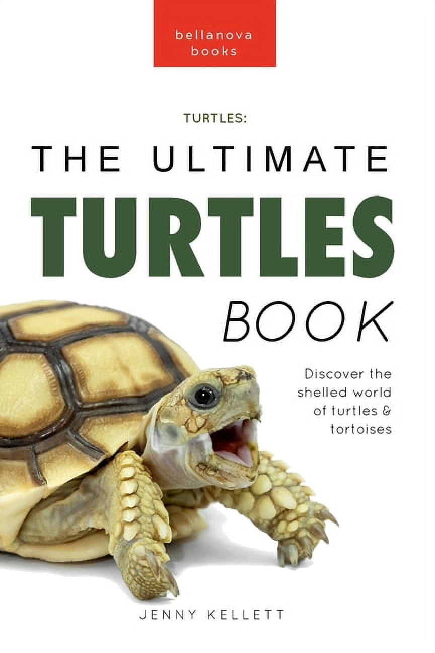 Animal Books for Kids Turtles The Ultimate Turtles Book: Discover the ...