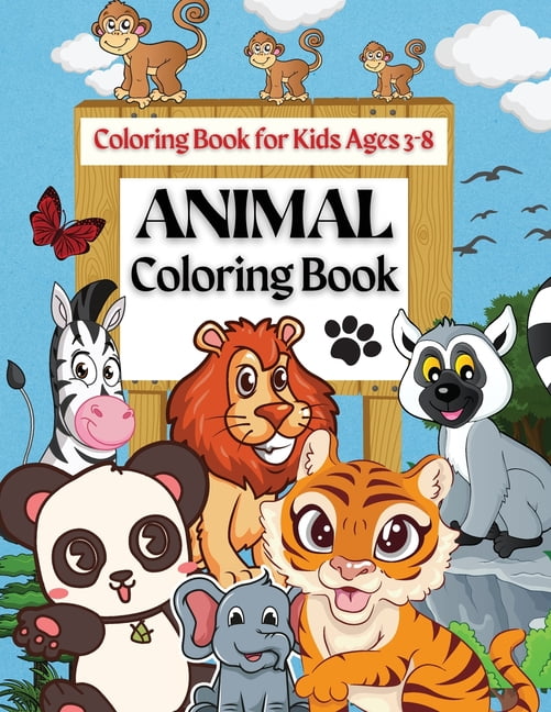 Animal Coloring Book Coloring Book for Kids Ages 3-8: Coloring Pages of ...