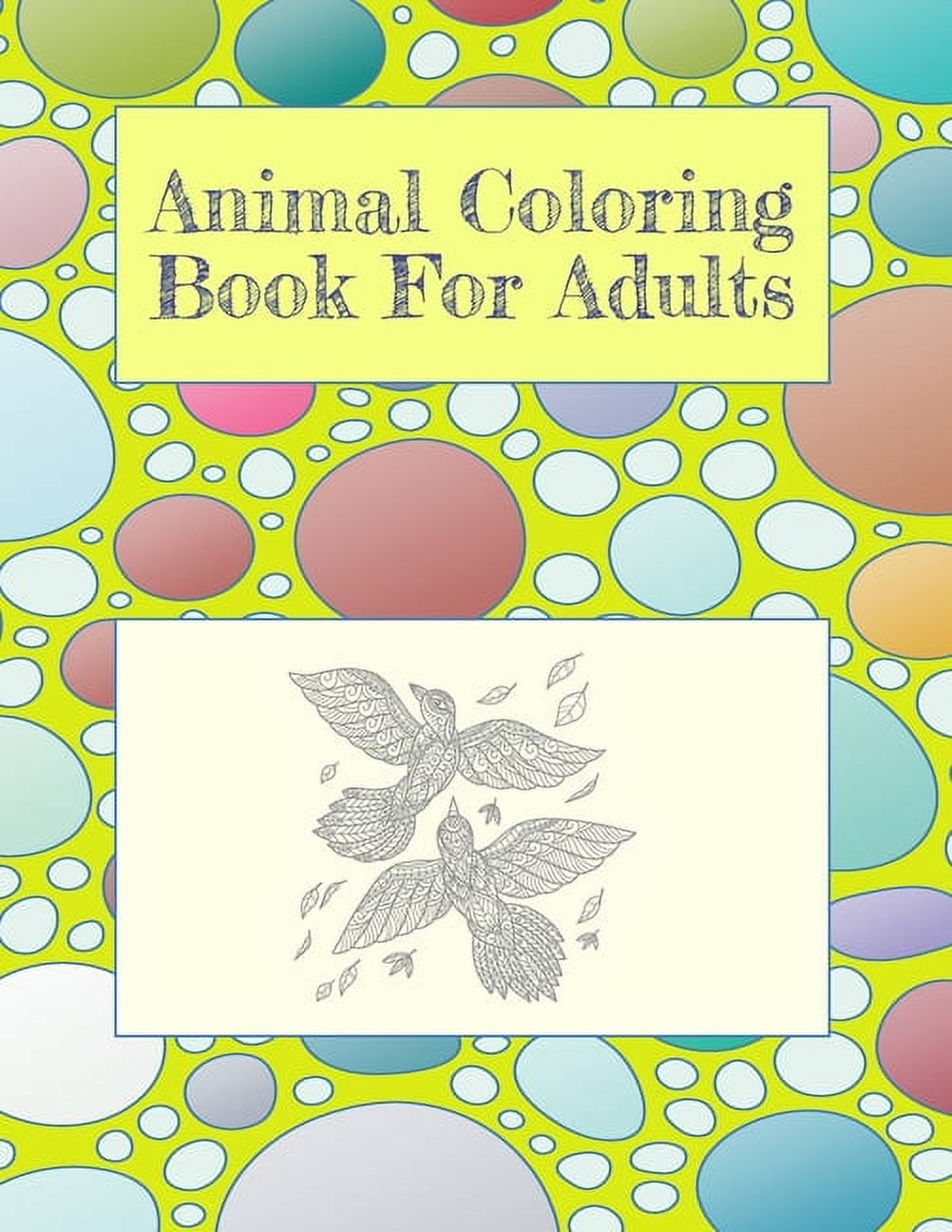 Animal Coloring Book For Adults: stress relieving and relaxation ...