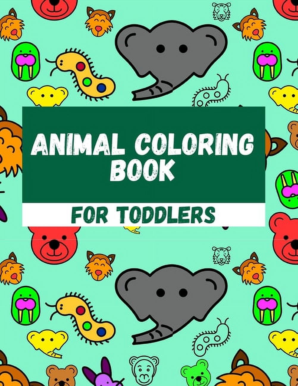 Animal Coloring Book For Toddlers: Simple Coloring Pages For Children ...