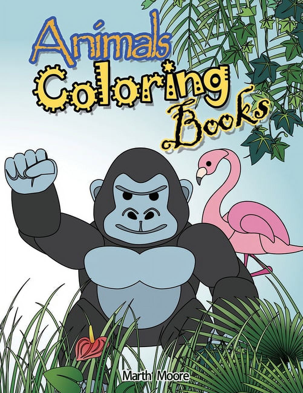 Animal Coloring Books: Cute Animal Coloring Books for Kids，Children ...
