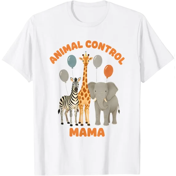 Animal Control Mama Birthday Animal Mom Dad Family T-Shirt - Walmart.com