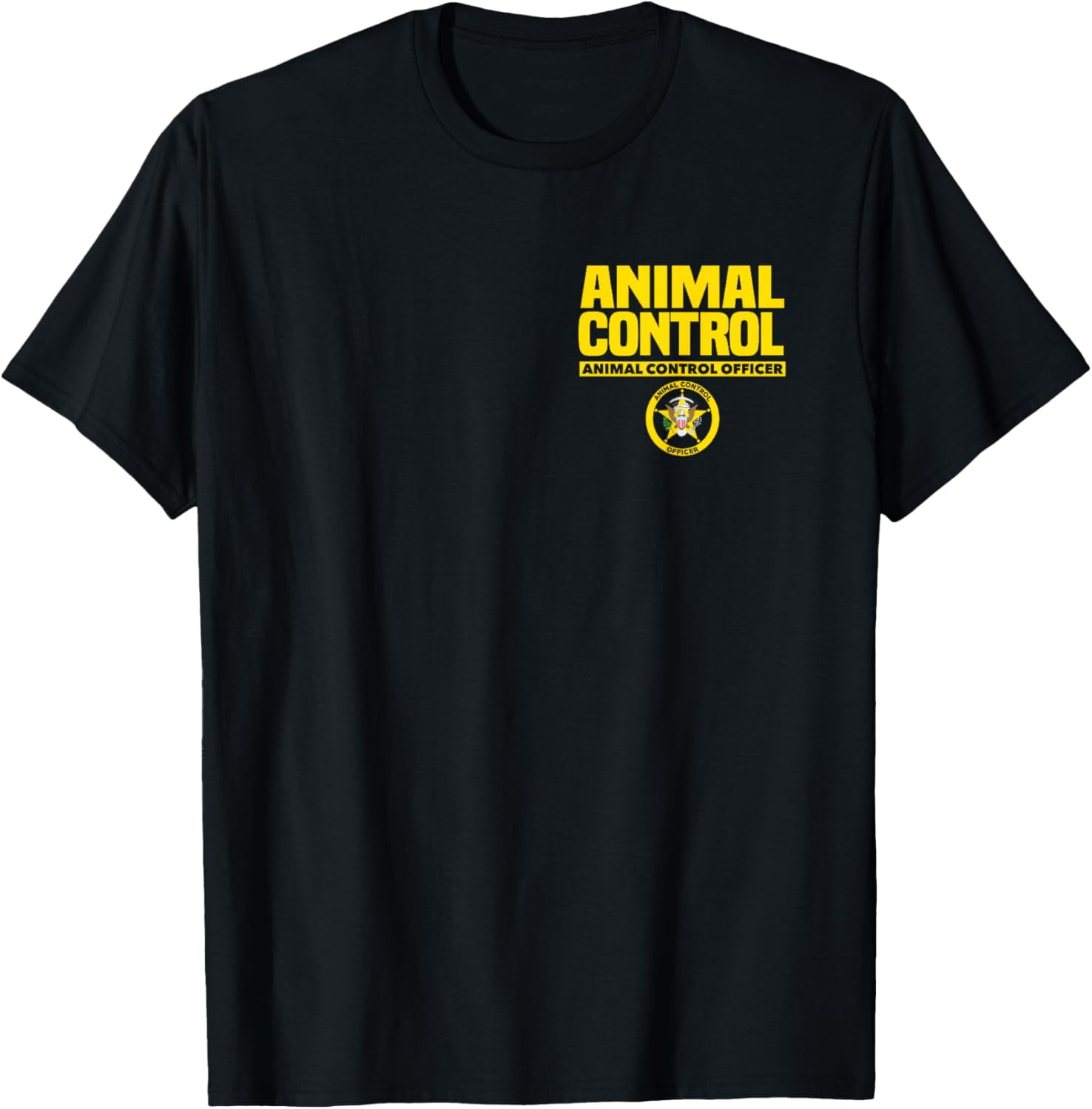 Animal Control Officer Public Safety Uniform Patrol Duty T-Shirt ...
