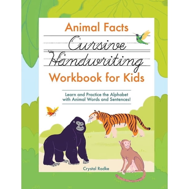 Animal Facts Cursive Handwriting Workbook for Kids: Learn and Practice ...