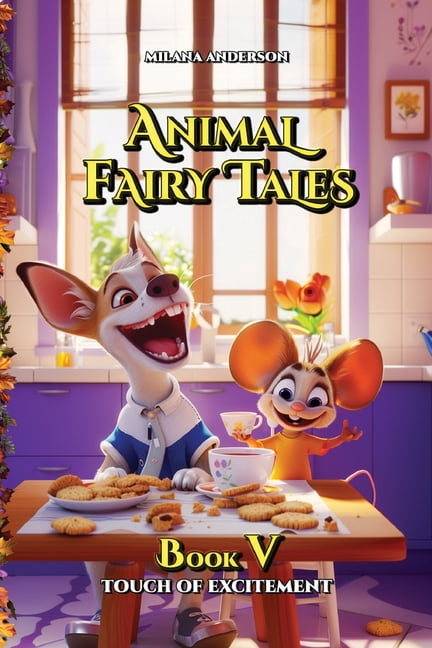 Animal Fairy Tales Animal Fairy Tales, Book Five: Animal Short Stories ...