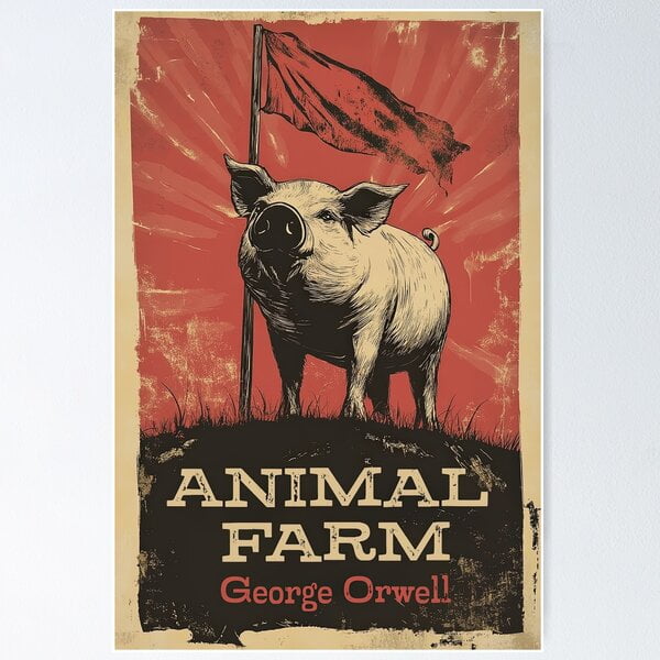 Animal Farm Propaganda-Style Poster Design Poster Wall Art, Modern Wall ...